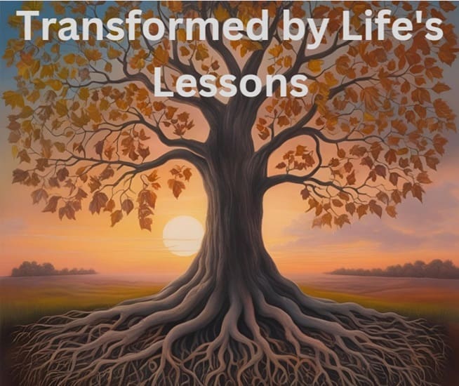 The Wisdom Gained After Dealing With Life Lessons